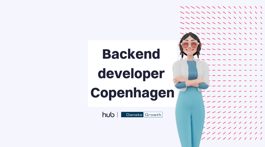 The Hub | Backend developer jobs in Copenhagen - Startup jobs at the Hub