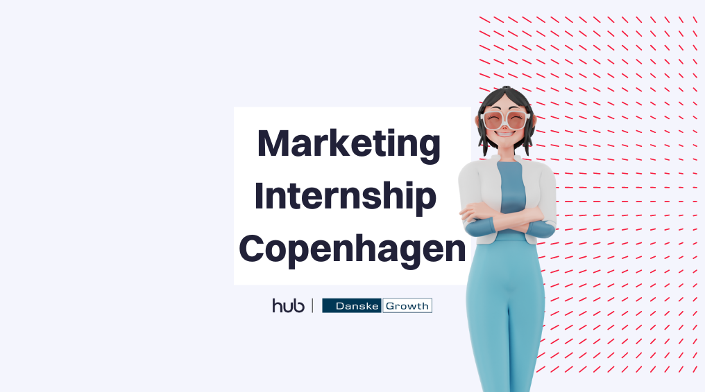 The Hub | Marketing Internship in Copenhagen - Startup jobs at the Hub