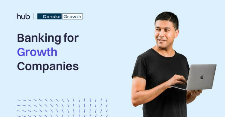 The Hub | Partner | Danske Bank Growth